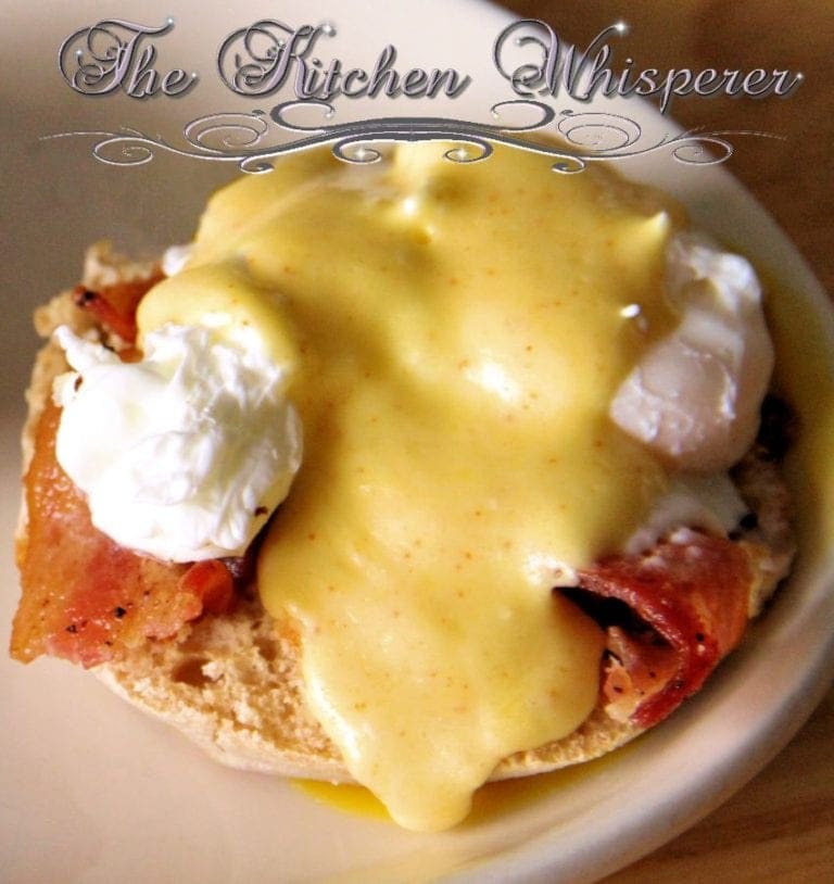 Sunday Breakfast with The Kitchen Whisperer - Eggs Benedict - The ...