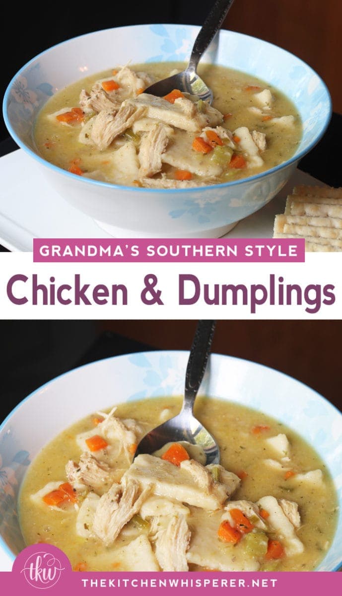 Grandma's Southern Style Chicken & Dumplings - The Kitchen Whisperer