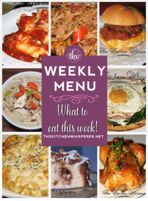 Weekly Menu - What to eat this week!