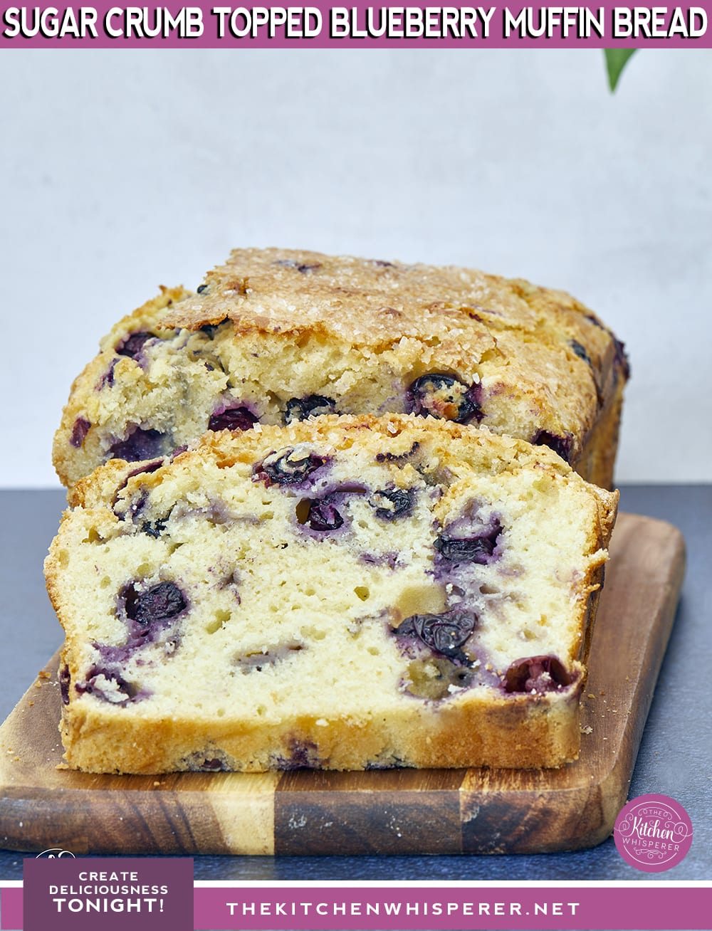 The Best Blueberry Muffin Bread with a Sugar Crumb