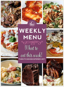 Weekly Menu - What To Cook This Week!
