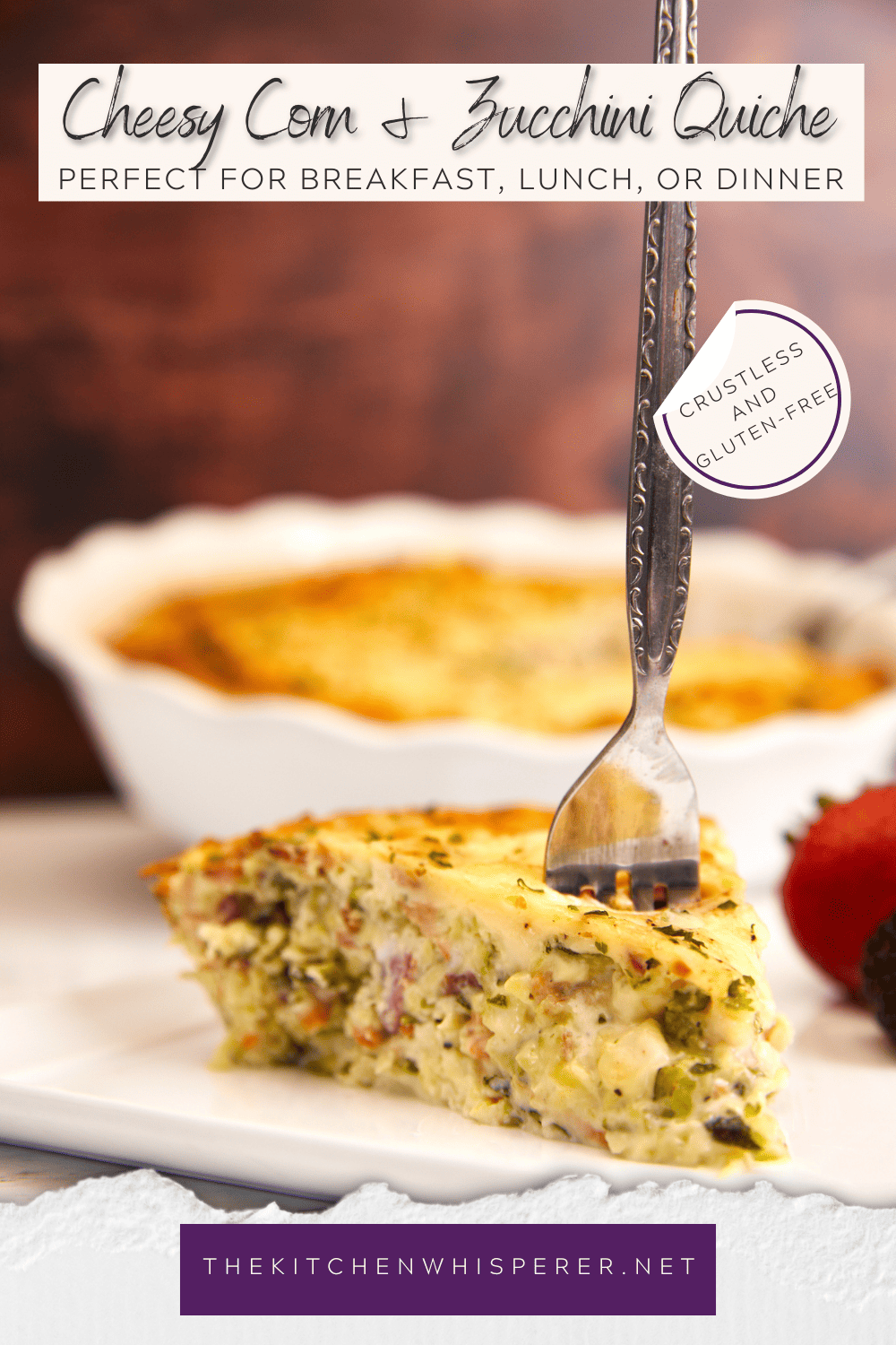 Easy Cheesy Summer Sweet Corn & Zucchini Quiche