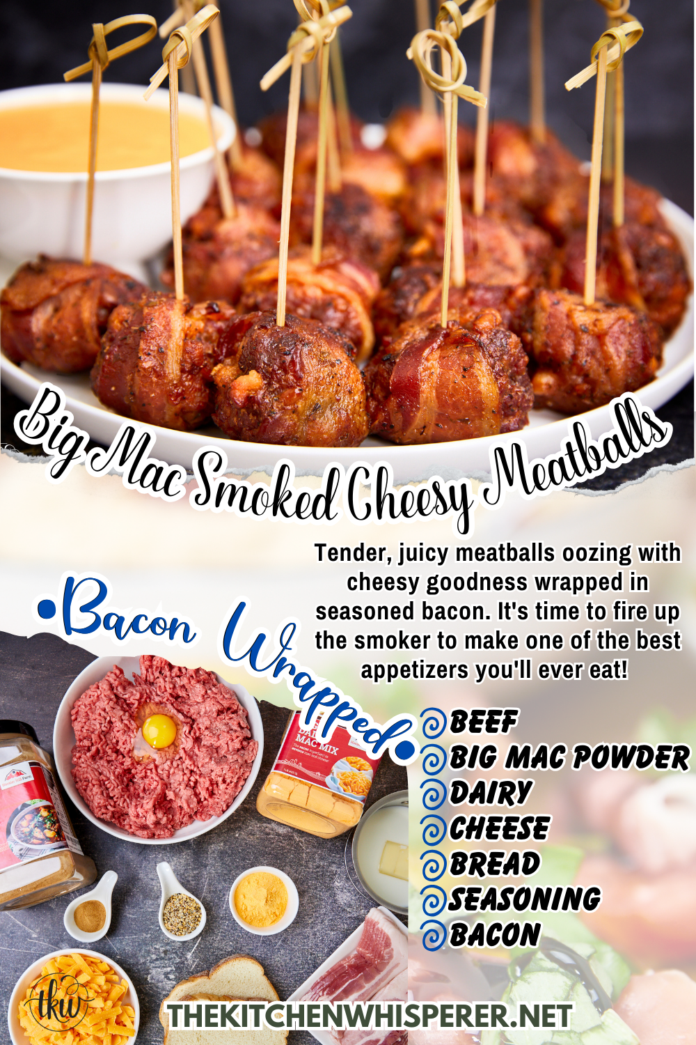 Smoked Bacon Wrapped Cheesy Big Daddy Mac Meatballs - The Kitchen Whisperer