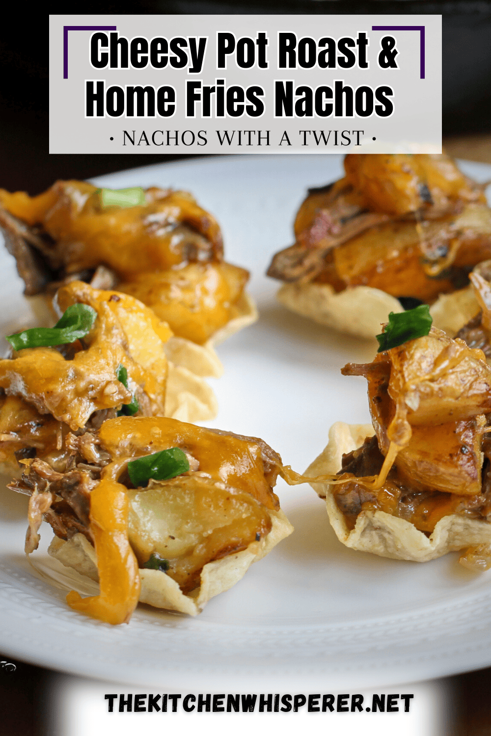 Cheesy Leftover Pot Roast & Home Fries Nachos - The Kitchen Whisperer