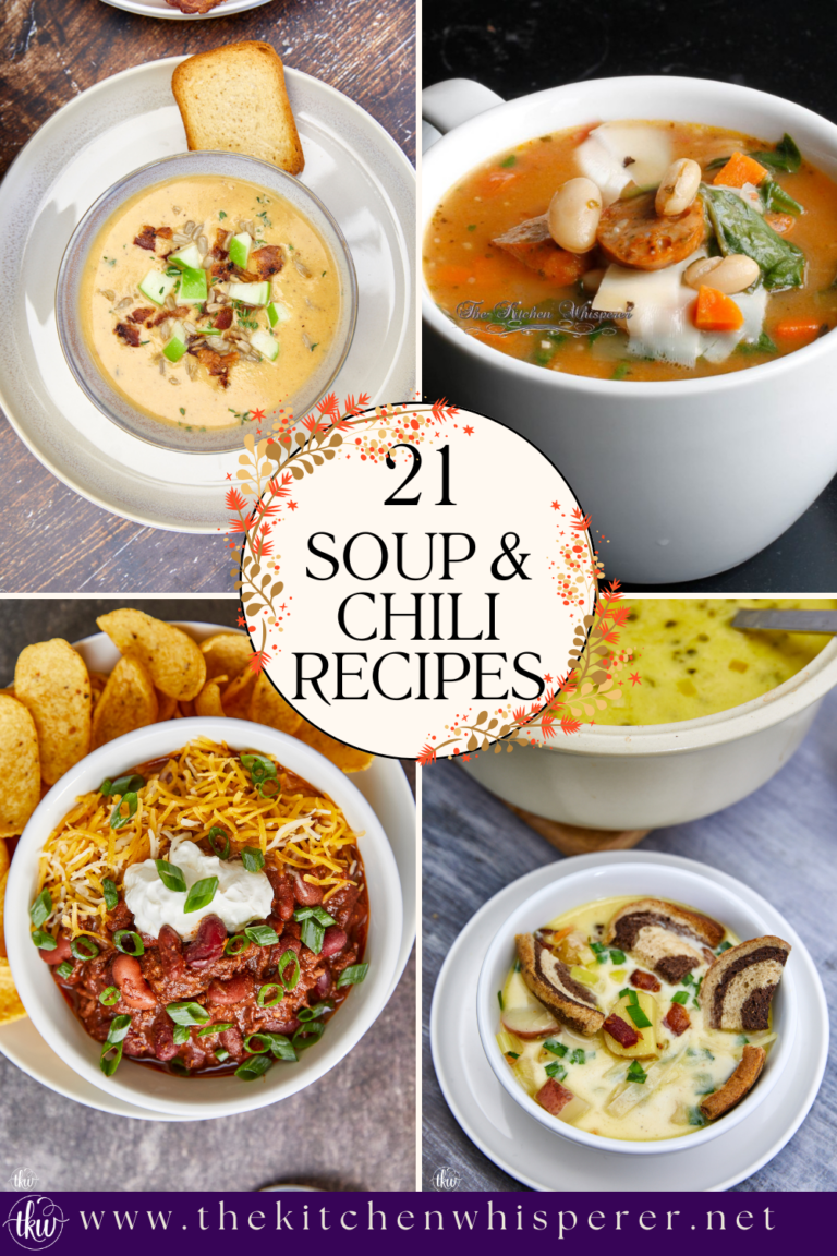 21 Soups & Chilis You Need In Your Recipe Box - The Kitchen Whisperer