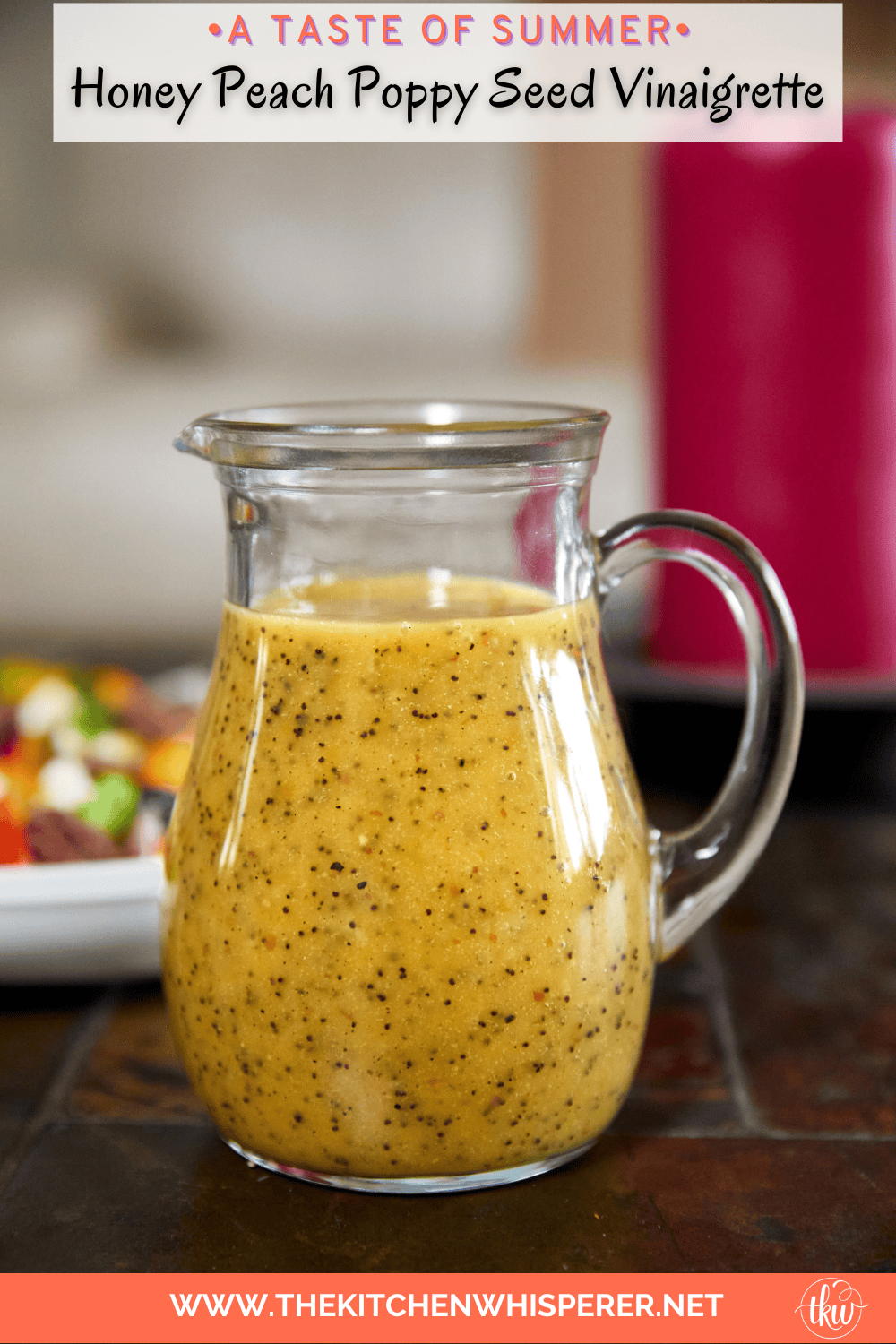 Honey Peach Poppy Seed Vinaigrette Recipe - The Kitchen Whisperer
