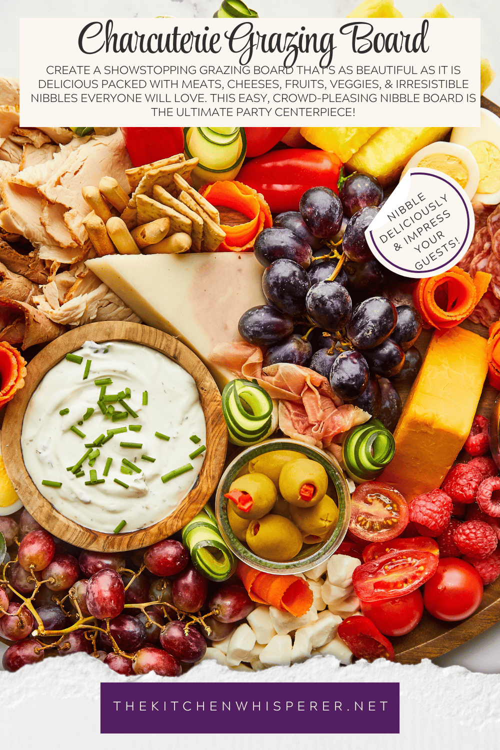 Ultimate Charcuterie NIbble Board - The Kitchen Whisperer