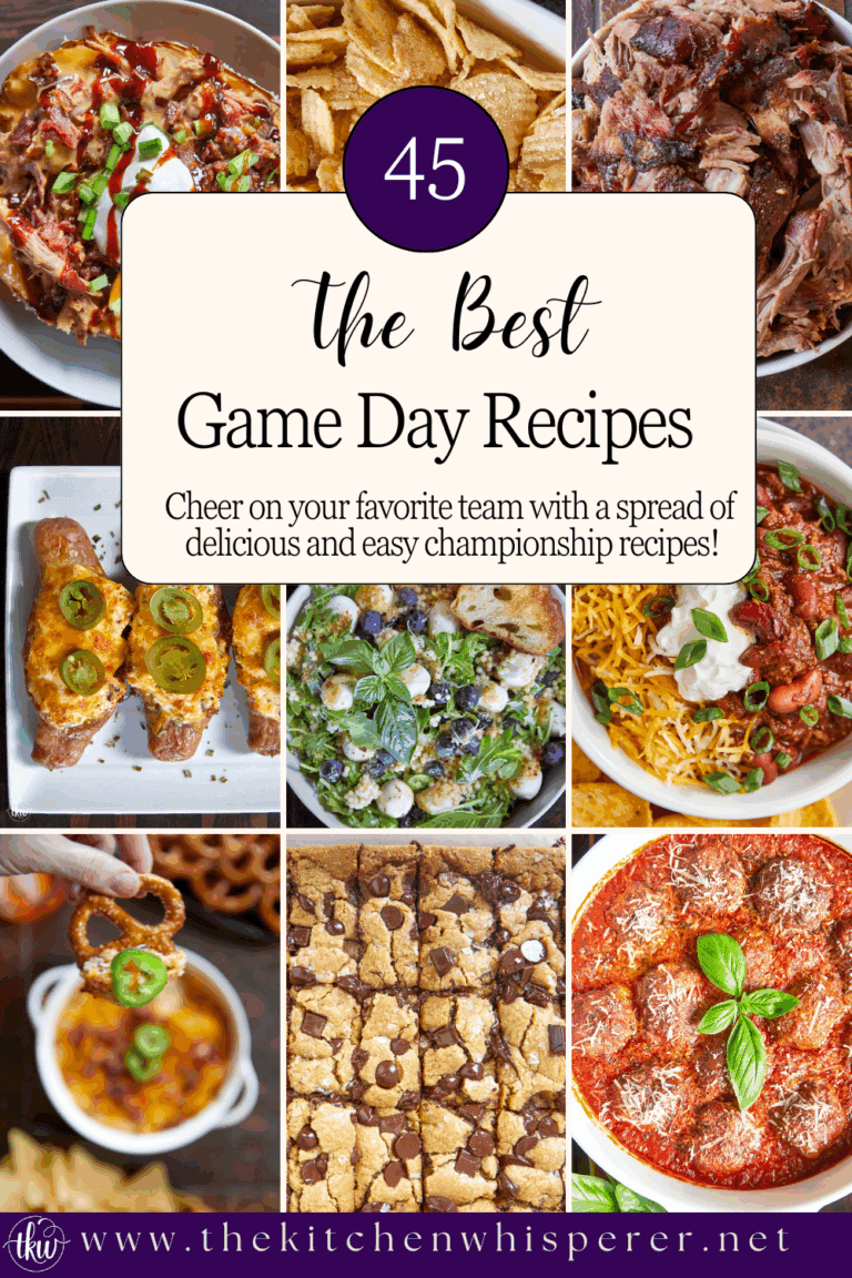 45 Favorite Game Day Recipes 2025 - The Kitchen Whisperer