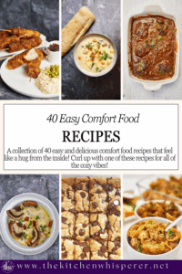 40 Easy Comfort Food Recipes - The Kitchen Whisperer