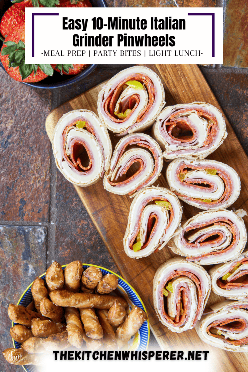 10-Minute Italian Grinder Pinwheels | The Kitchen Whisperer
