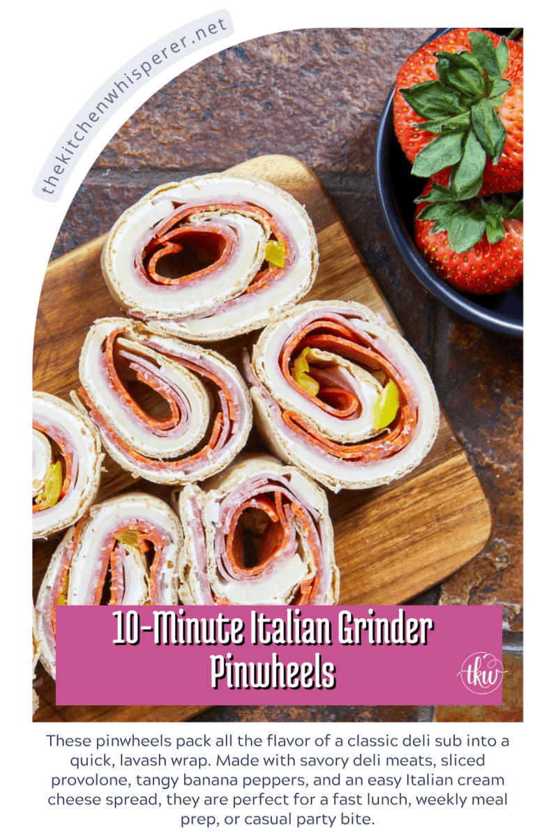 10-Minute Italian Grinder Pinwheels | The Kitchen Whisperer